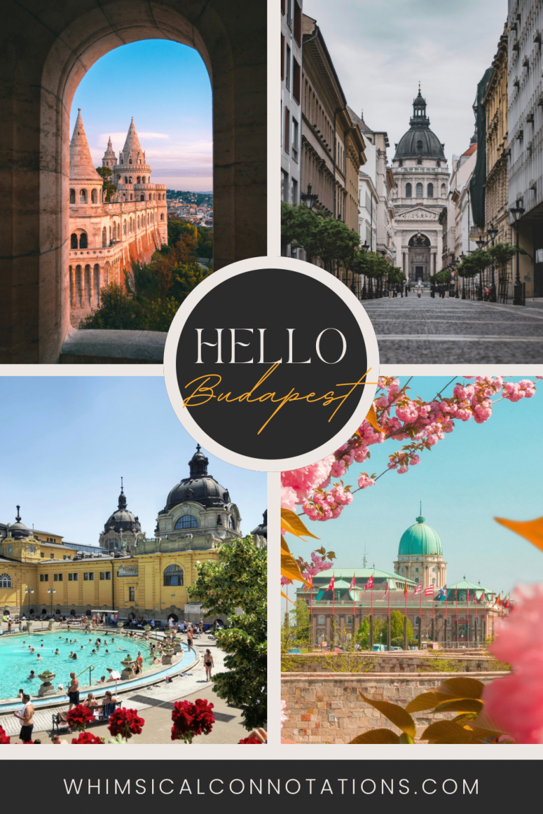 48 Hours in Budapest: A Weekend Itinerary – Whimsical Connotations